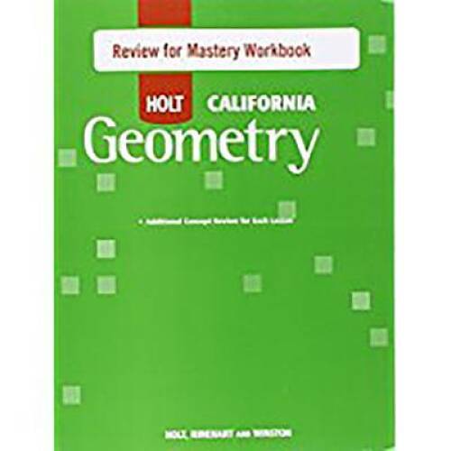 Holt Geometry California: Review for Mastery Workbook Geometry - VERY ...