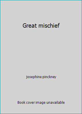 Great mischief by josephine pinckney | eBay