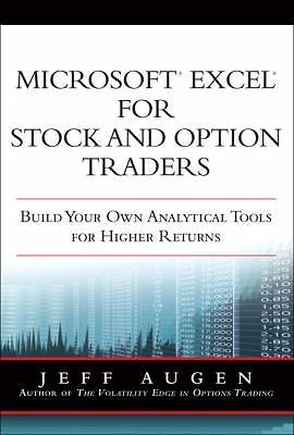 Microsoft Excel for Stock and Option Traders: Build Your Own Analytical ...