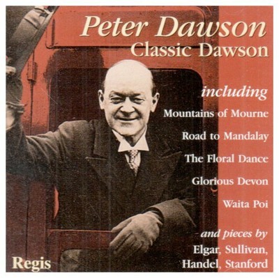 Peter Dawson - Peter Dawson: Classic Dawson - Peter Dawson CD 3FVG The ...