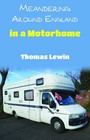 Thomas Lewin Meandering Around England in a Motorhome (Paperback) (UK ...