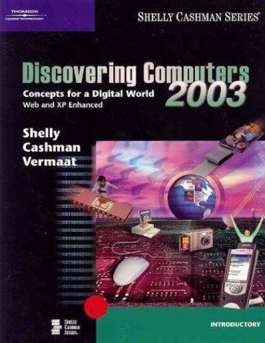 Discovering Computers 2003 : Introductory Concepts and Techniques by ...