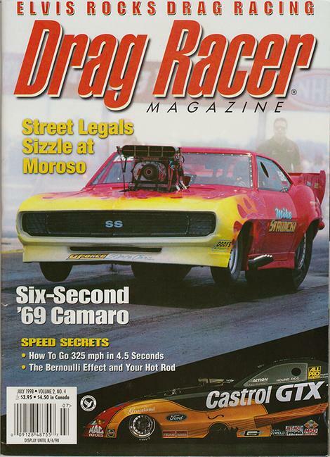 Drag Racer Magazine July 1998 '69 Camaro Elvis Rocks Drag Racing New In ...