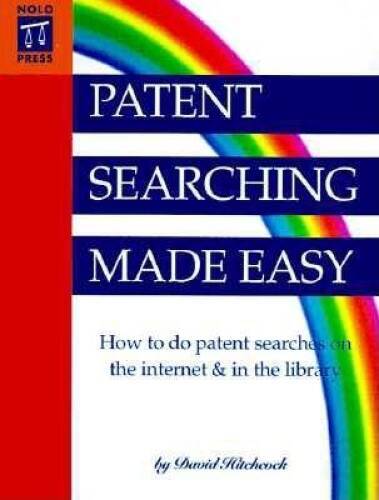 Patent Searching Made Easy: How to Do Patent Searches on the Internet ...