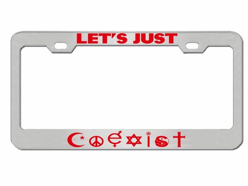Let's Just Coexist Religious Metal Auto License Plate Frame Car Tag | eBay