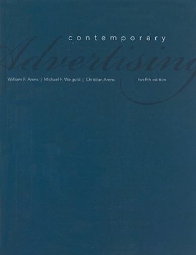 Contemporary Advertising by Christian Arens, William F. Arens and ...
