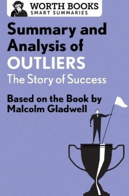 Summary and Analysis of Outliers: The Story of Success (Paperback) (UK ...