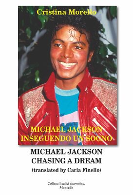 Libri Cristina Morello - Michael Jackson Inseguendo Un Sogno-Michael ...