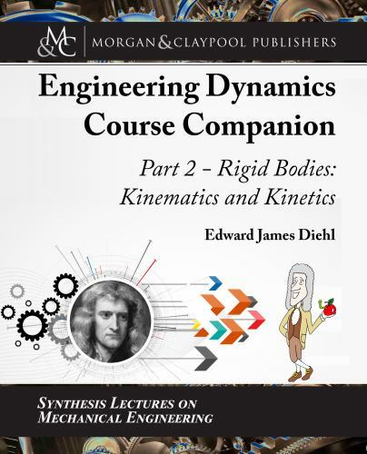 Synthesis Lectures on Mechanical Engineering Ser.: The Engineering ...