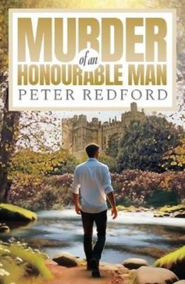 Peter Redford Murder of an Honourable Man (Poche) John Whiles series | eBay