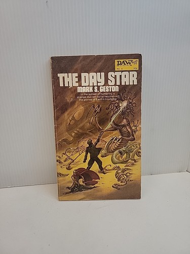 The Day Star - Mark S. Geston - 1972 Daw Books Paperback #6 - George ...