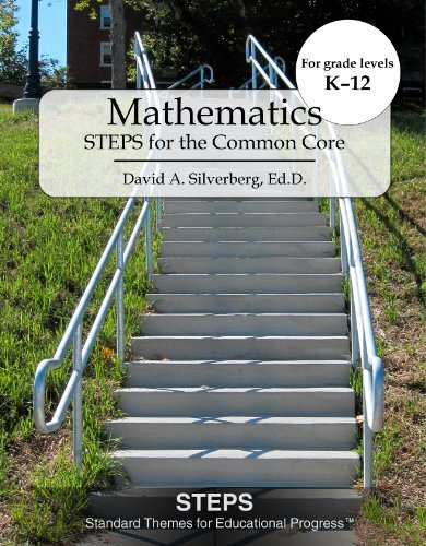 Mathematics: Steps for the Common Core by David A. Silverberg and David ...