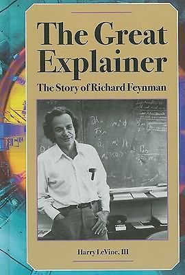 The Great Explainer: The Story of Richard Feynman [Profiles in Science ...