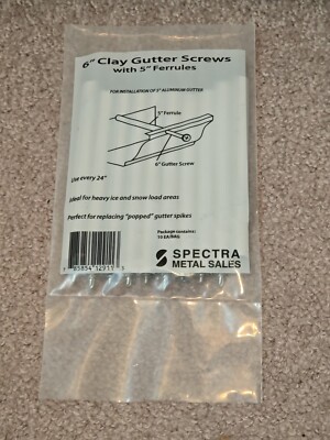 10 count 6" Clay Gutter Screws w/ 5" Ferrules Spectra Metal * NEW ...