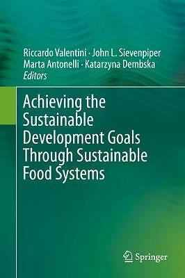 Achieving the Sustainable Development Goals Through Sustainable Food ...