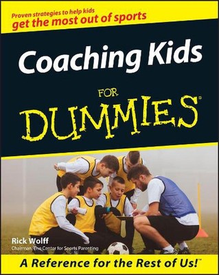 Coaching Kids For Dummies by Rick Wolff (English) Paperback Book ...