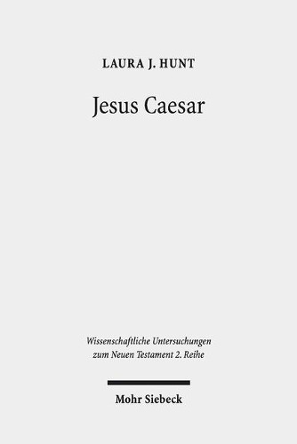 Laura J. Hunt Jesus Caesar (Paperback) 9783161575266| eBay