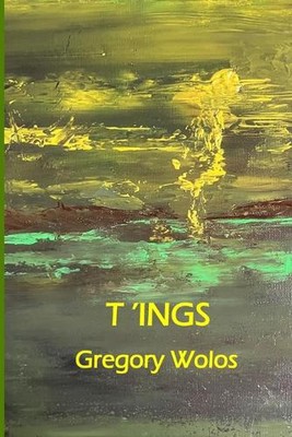 T'ings by Gregory Wolos Paperback Book | eBay.de