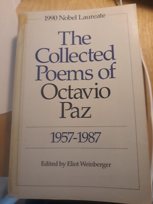 The Collected Poems of Octavio Paz, English-Spanish Bilingual Version ...