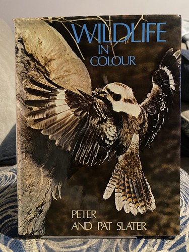peter and pat slater - wildlife in colour- hardcover dust jacket 1969 ...