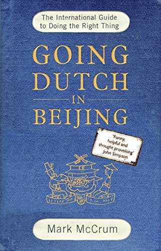 Going Dutch in Beijing by Mark McCrum 1861971702| eBay