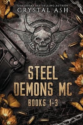 Steel Demons MC: Books 1-3 by Crystal Ash Paperback Book | eBay Australia