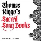 KINGO / PHEMIUS CONSORT / JESPERSEN / TORP - THOMAS KINGO'S SACRED SONG ...