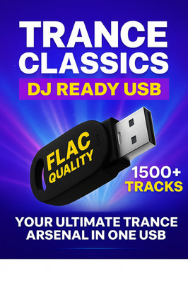 TRANCE CLASSICS DJ READY USB – 1500+ Tracks – FLAC Quality – Ultimate ...