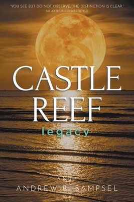 Castle Reef 3: legacy by Andrew B. Sampsel Paperback Book | eBay