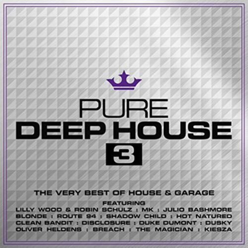 Various Artists Pure Deep House 3: The Very Best of House & Gar (CD ...