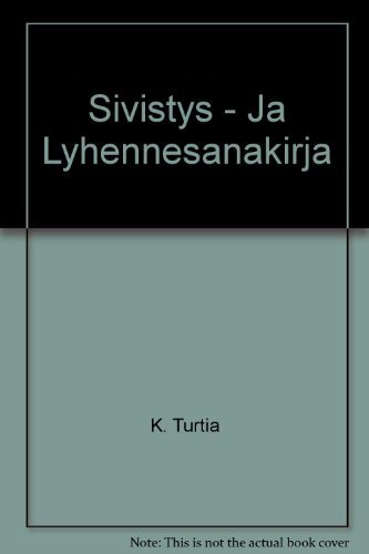 Sivistys - Ja Lyhennesanakirja by K. Turtia Book The Fast Free Shipping ...