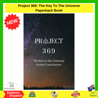 Project 369: the Key to the Universe - Evolved Consciousness Edition ...