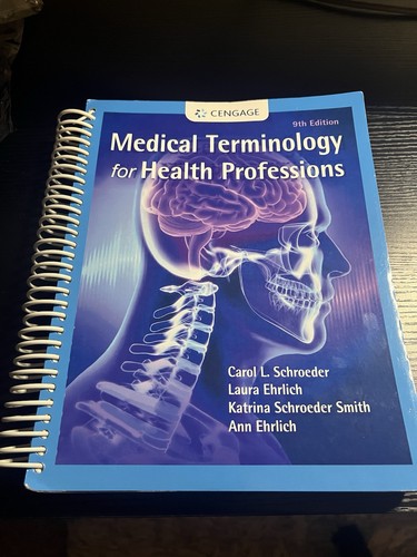 Medical Terminology for Health Professions CENGAGE 9th edition SPIRAL ...