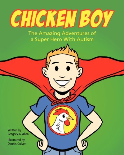 CHICKEN BOY: THE AMAZING ADVENTURES OF A SUPER HERO WITH By Gregory G ...