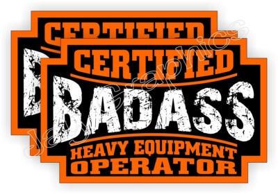 pair - Badass HEAVY EQUIPMENT OPERATOR Funny Hard Hat Helmet Stickers ...