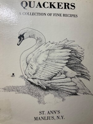 RECIPES. Quackers, ST. ANN'S Church MANLIUS, N.Y. COOKBOOK ...
