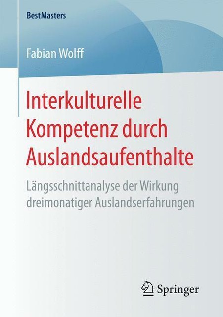 Interkulturelle Kompetenz durch Auslandsaufenthalte von Fabian Wolff ...