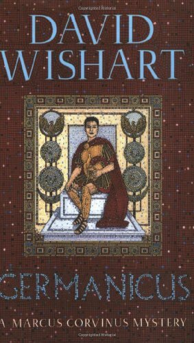 Germanicus (A Marcus Corvinus Mystery) By David Wishart | eBay