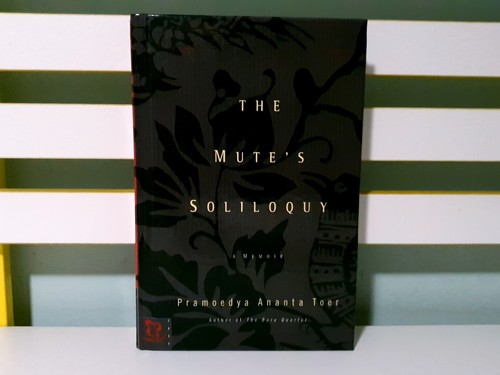 The Mute's Soliloquy: A Memoir! HC Book by Pramoedya Ananta Toer | eBay ...