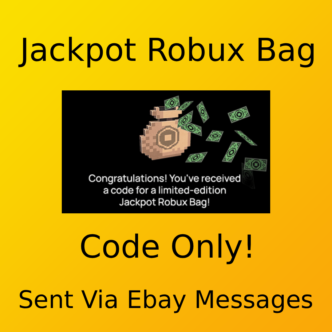 Jackpot Robux Bag CODE ONLY!!! (Sent Via Ebay Messages) | eBay