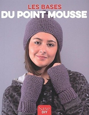100093480 | Les bases du point mousse | Les Editions de Saxe | Très bon ...