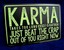 KARMA -*US MADE* Embossed Metal Tin Sign - Man Cave Garage Bar Office ...