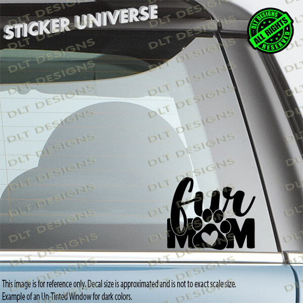 Fur Mom Cute Car Window Decal Bumper Sticker Pet Rescue Dog Cat Paw ...