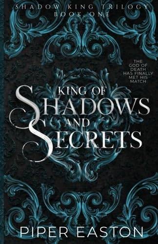 King of Shadows and Secrets: A Dark Fantasy Romance (Shadow King ...