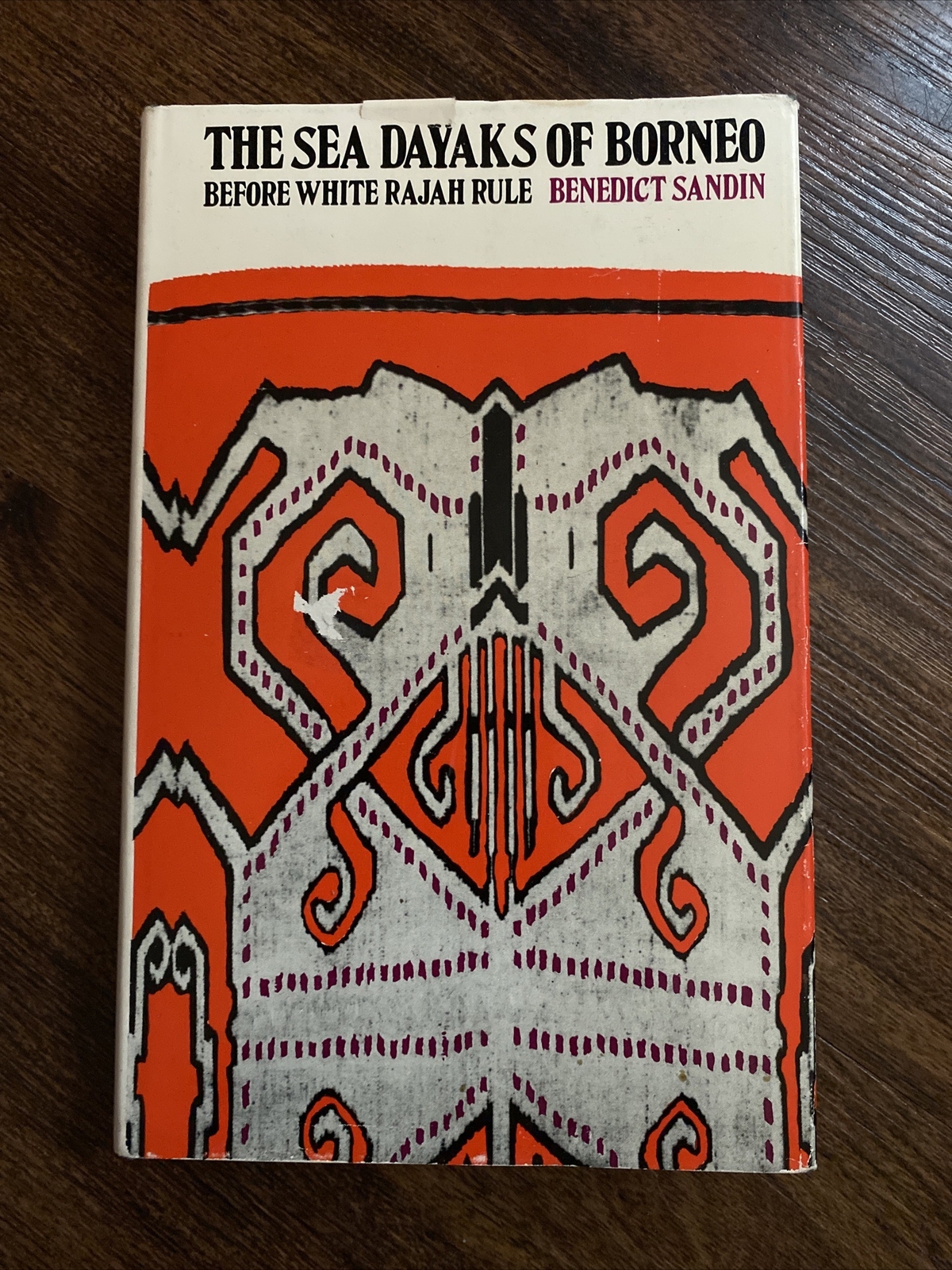 The Sea Dayaks Of Borneo Before White Rajah Rule Benedict Sandin 1967 ...