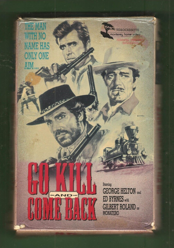 GO KILL AND COME BACK 1967 (Monterey Home Video) BIG Box vhs No DVD ...