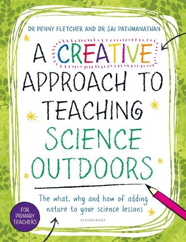 Dr Sai Pathmanathan Dr Penny A Creative Approach to Teaching Science ...