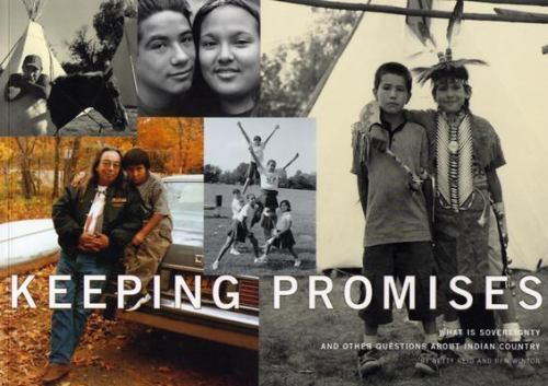 Keeping Promises : What Is Sovereignty and Other Questions from Indian ...