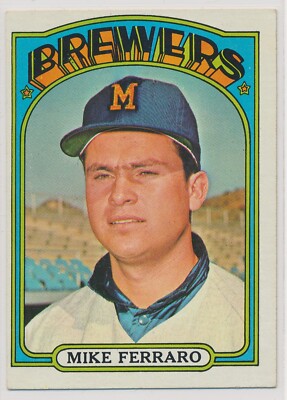 1972 Topps Mike Ferraro Milwaukee Brewers #613 | eBay