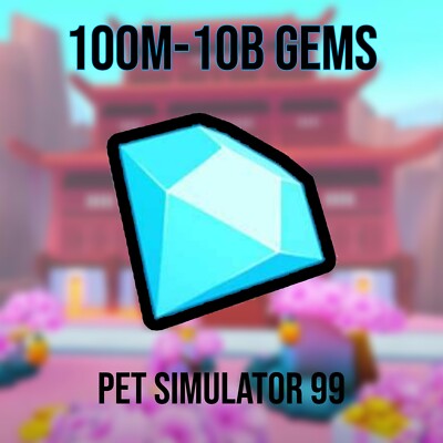 Pet Simulator 99 | 💎 CHEAP GEMS💎 | 100M - 10B Diamonds | PET SIM 99 ...